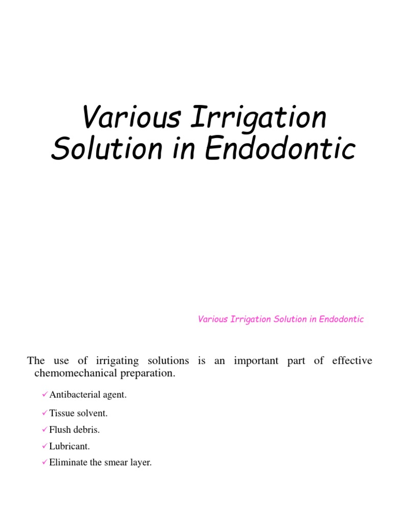 Various Irrigation Solution in Endodontic | PDF | Hydrogen Peroxide ...