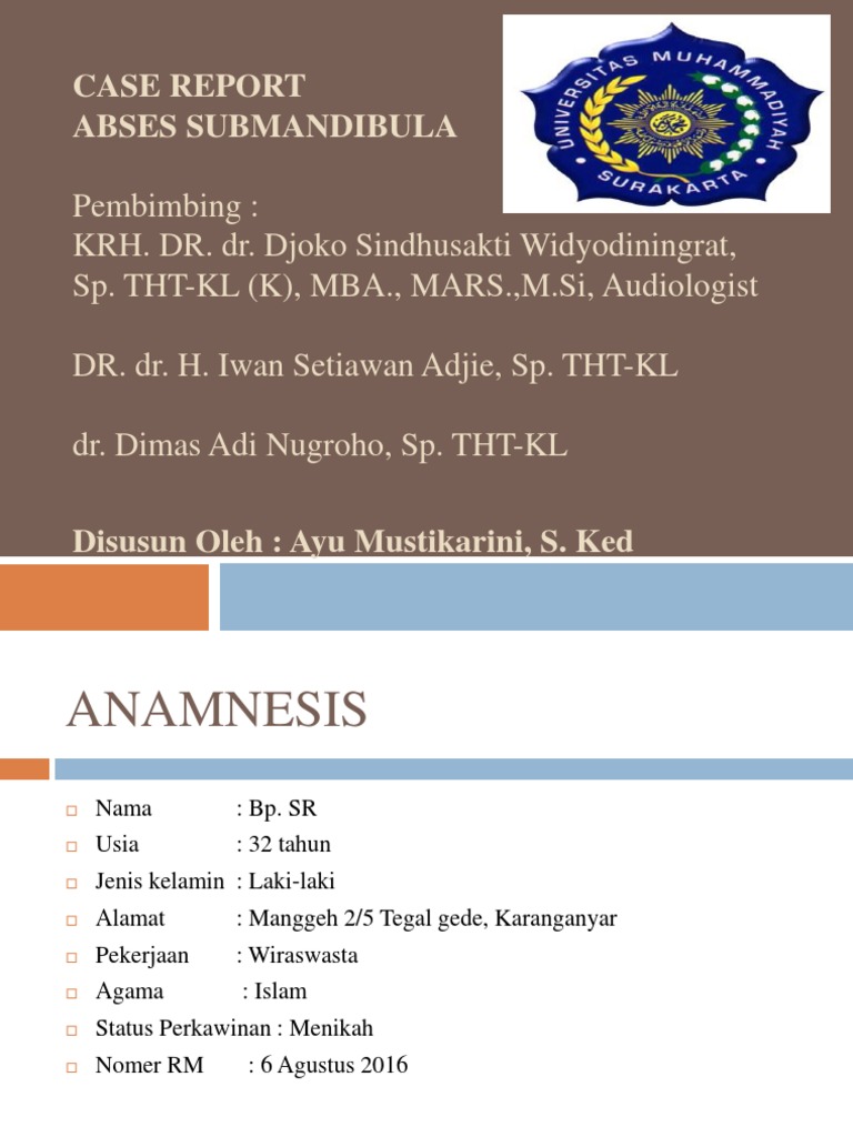 Case Report PPT (Abses Submandibula) (Autosaved) | PDF