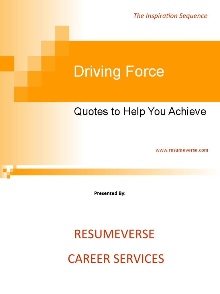 Driving Force: Quotes To Help You Achieve | PDF