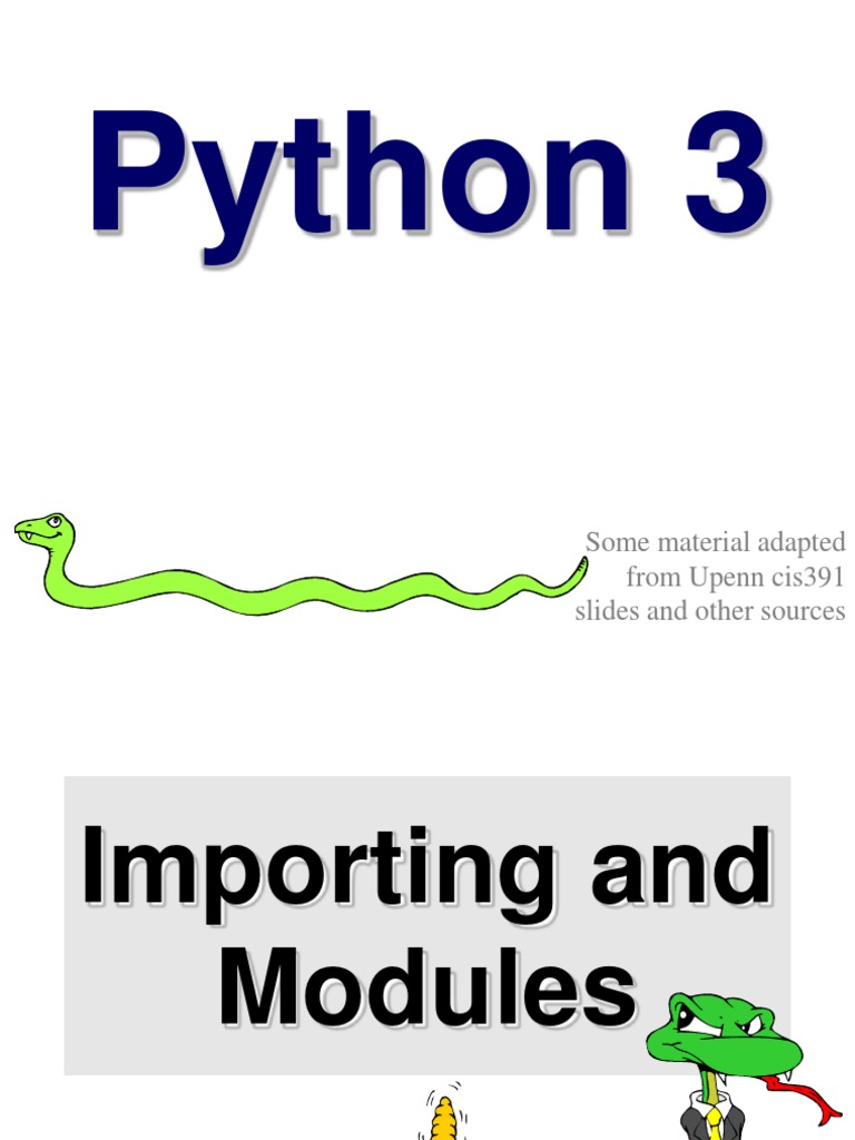 Python 3: Some Material Adapted From Upenn Cis391 Slides and Other ...