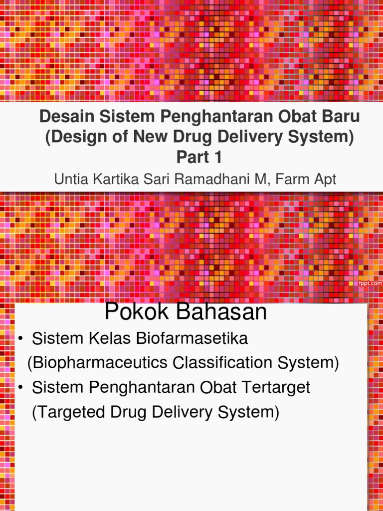 PERTEMUAN III Desain Sistem Penghantaran Obat Baru | PDF