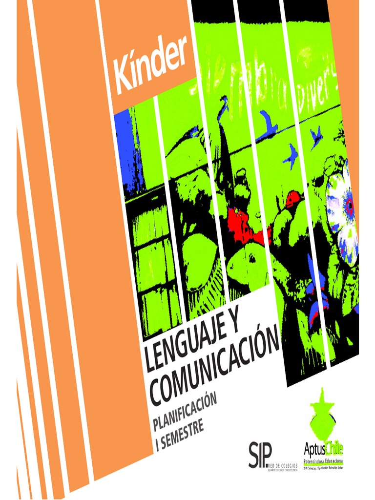 Planificacion Lenguaje y Otros Kinder 2016 SIP | PDF | Jardín de ...