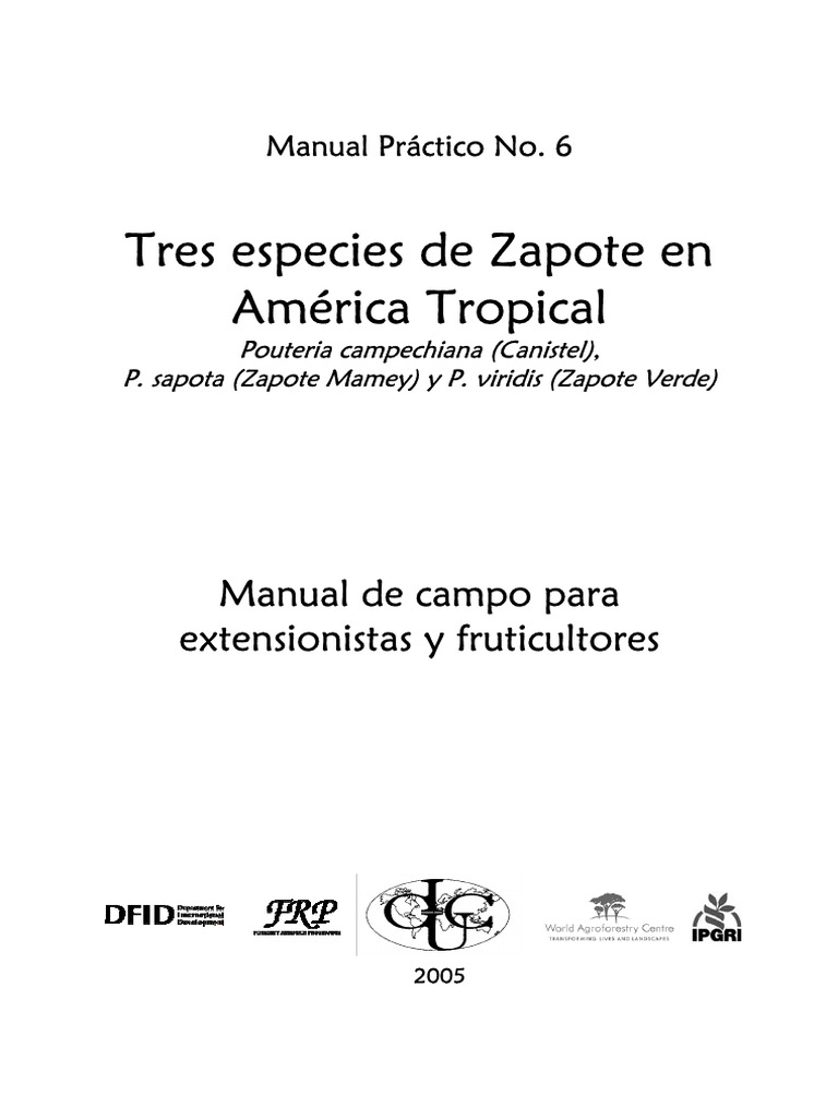 Tres Especies de Zapote en America Tropical 2005 PDF | PDF | Injerto | Los bosques