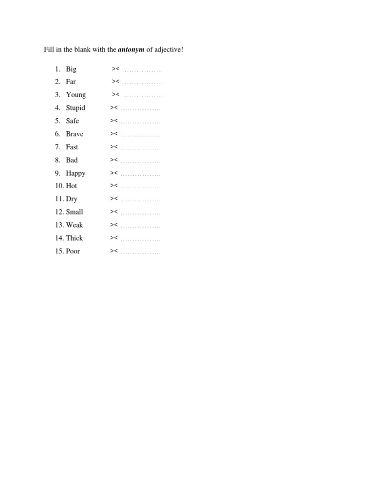Fill in The Blank With The Antonym of Adjective | PDF | Grammar ...