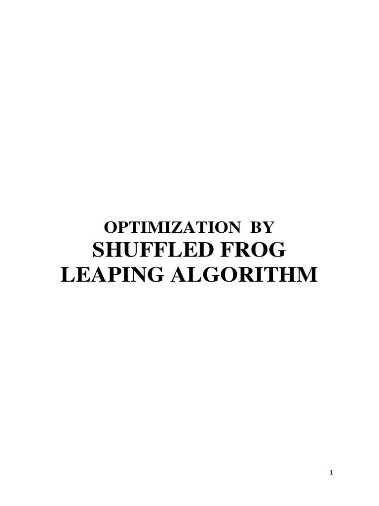 OPTIMIZATION-Shuffled Frog Leaping Algorithm | PDF | Metaheuristic | Mathematical Optimization