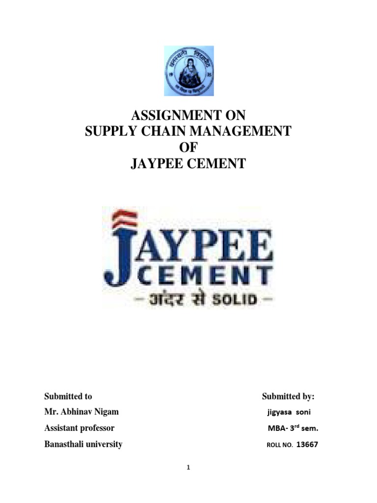 Assignment On Supply Chain Management OF Jaypee Cement | PDF | Cement | Mill (Grinding)