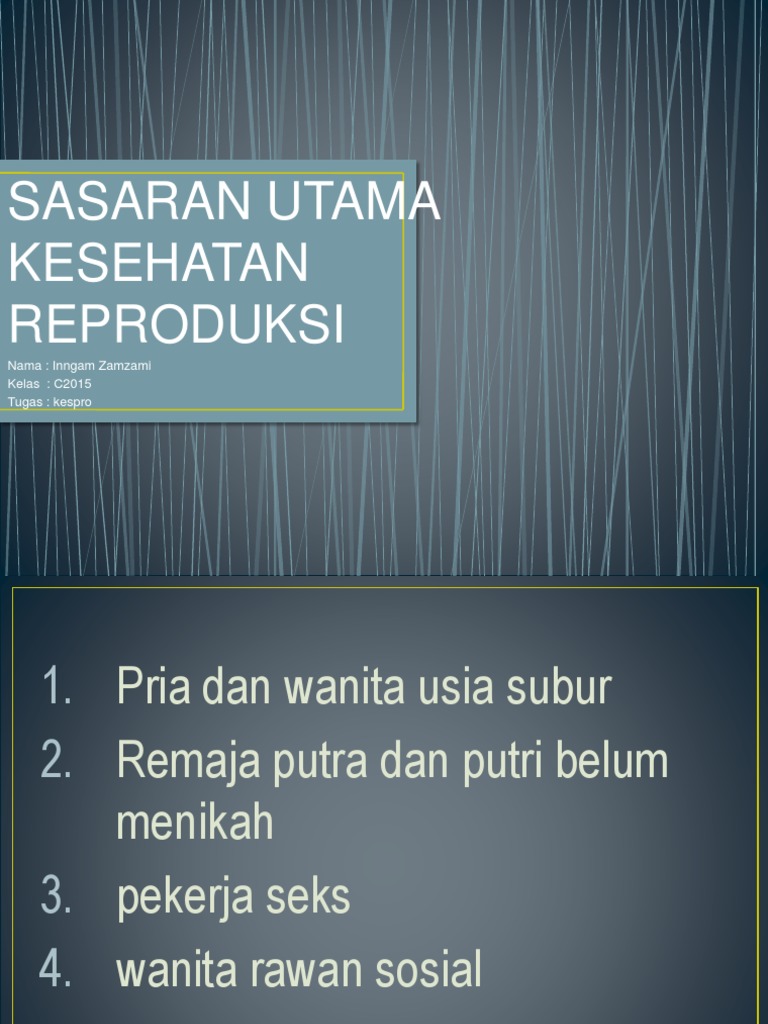 Sasaran Utama Kesehatan Reproduksi | PDF | Kesehatan Holistik | Gaya Hidup