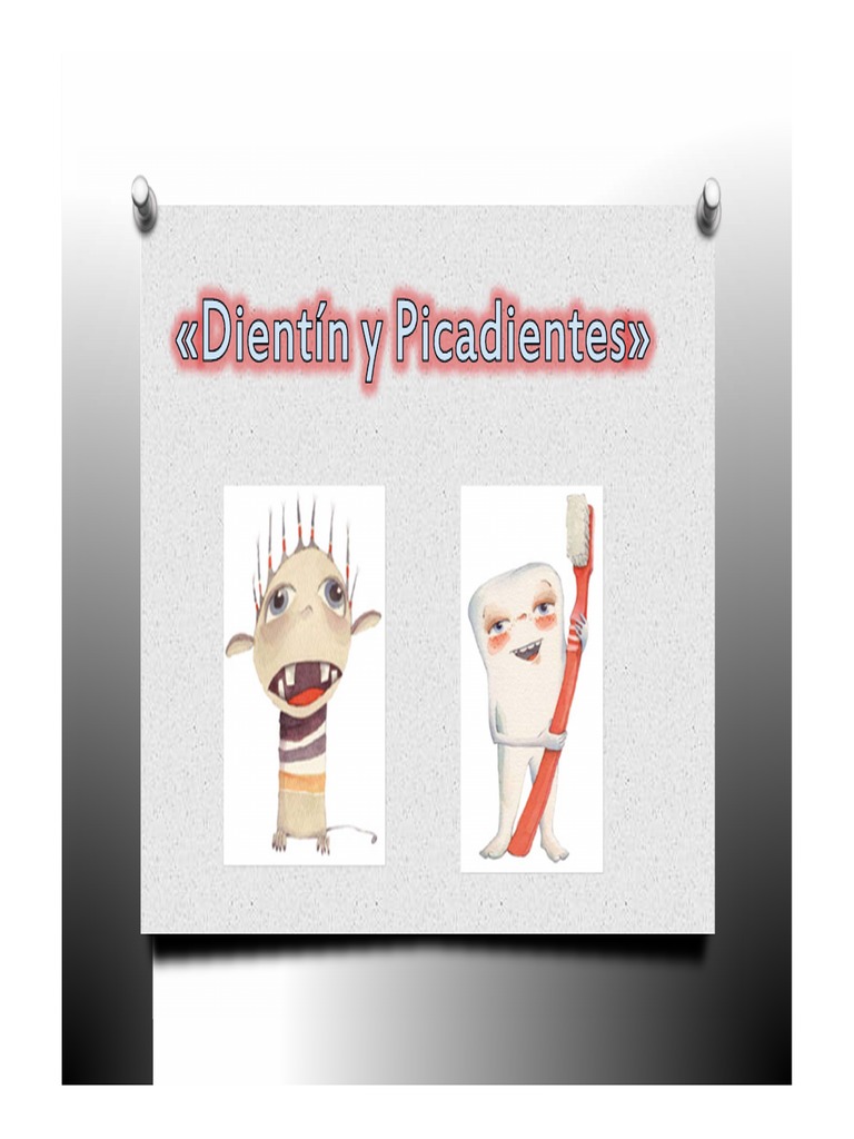 Cuento Infantil: Dientín y Picadientes | PDF