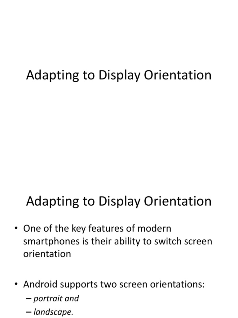 From Dhanu Adapting To Display Orientation | PDF | Android (Operating System) | System Software