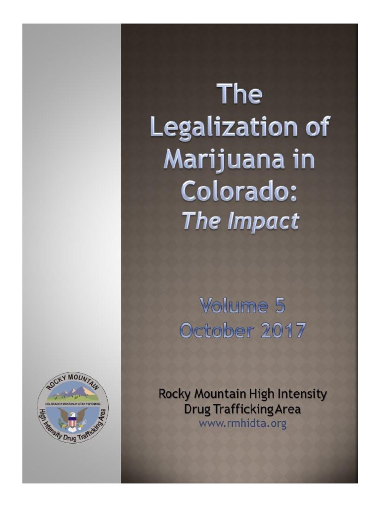 FINAL 2017 Legalization of Marijuana in Colorado: The Impact Volume 5 ...