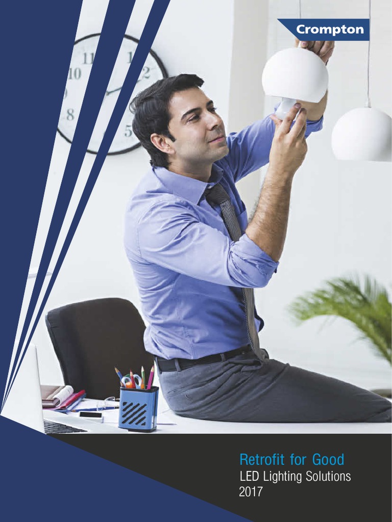 Crompton - Retrofit Solutions LED Luminaires Lamps Catalogue 10032017 ...