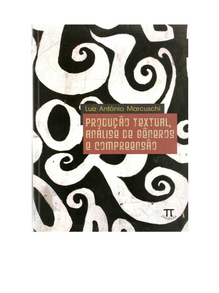 MARCUSCHI - Texto 2 - Noção de Gênero Textual, Tipo Textual e Dominio ...