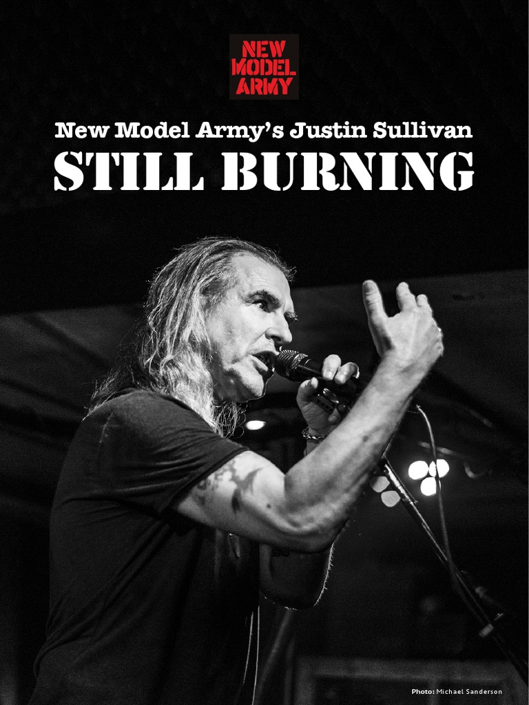 New Model Army's Justin Sullivan - Still Burning | Entertainment ...