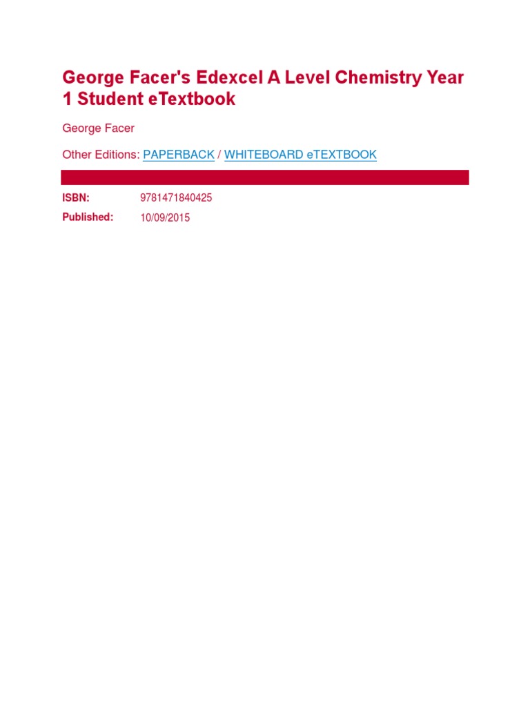 George Facer's Edexcel A Level Chemistry Year 1 Student ETextbook | PDF
