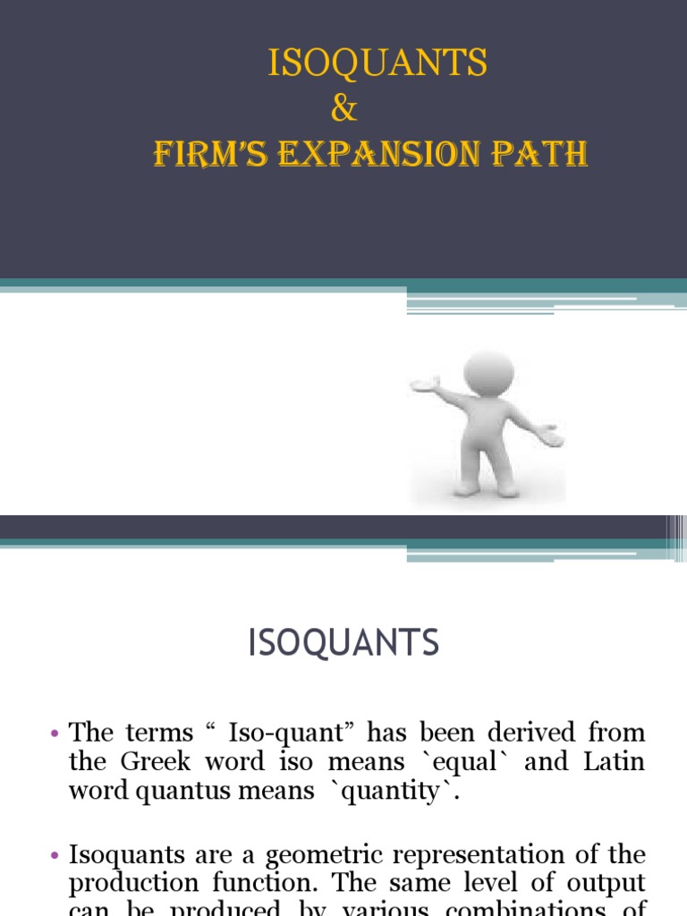 Isoquants & Firm'S Expansion Path | PDF | Production Function | Labour ...