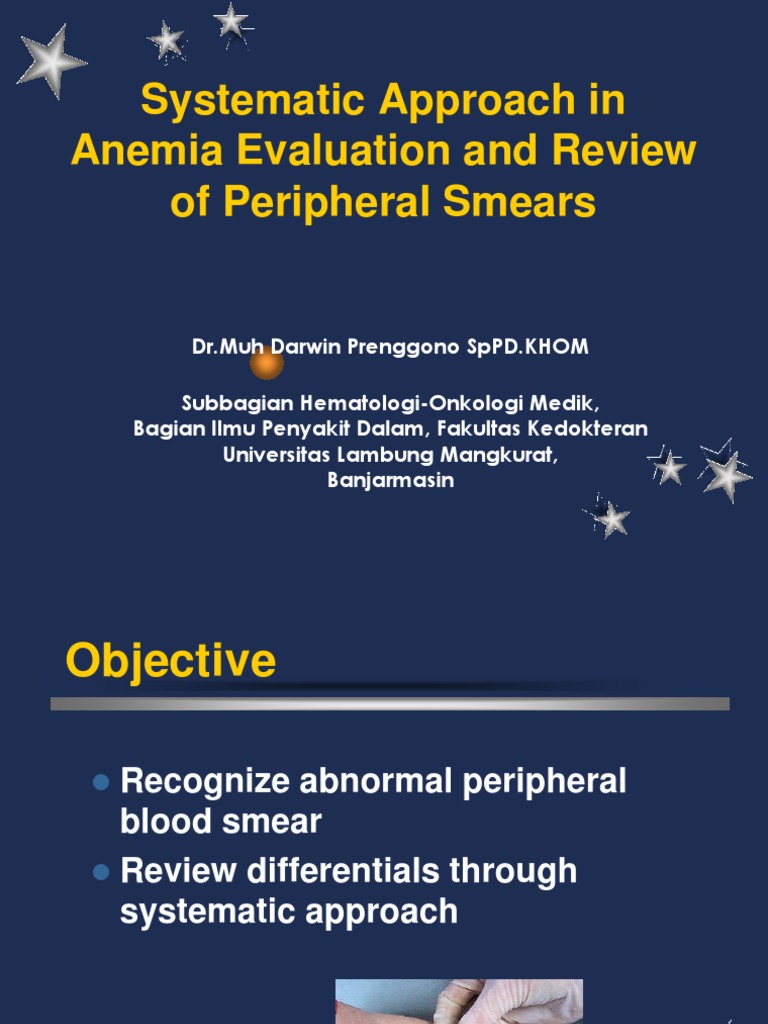 Systematic Approach in Anemia Evaluation and Review of Peripheral Smears | PDF | Anemia | Blood