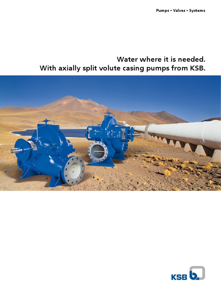 Water Where It Is Needed. With Axially Split Volute Casing Pumps From ...