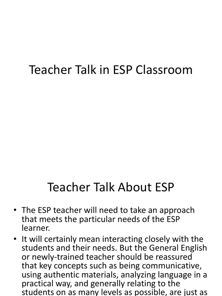 Effective Teacher Talk in ESP Classes | PDF | Classroom | Expert