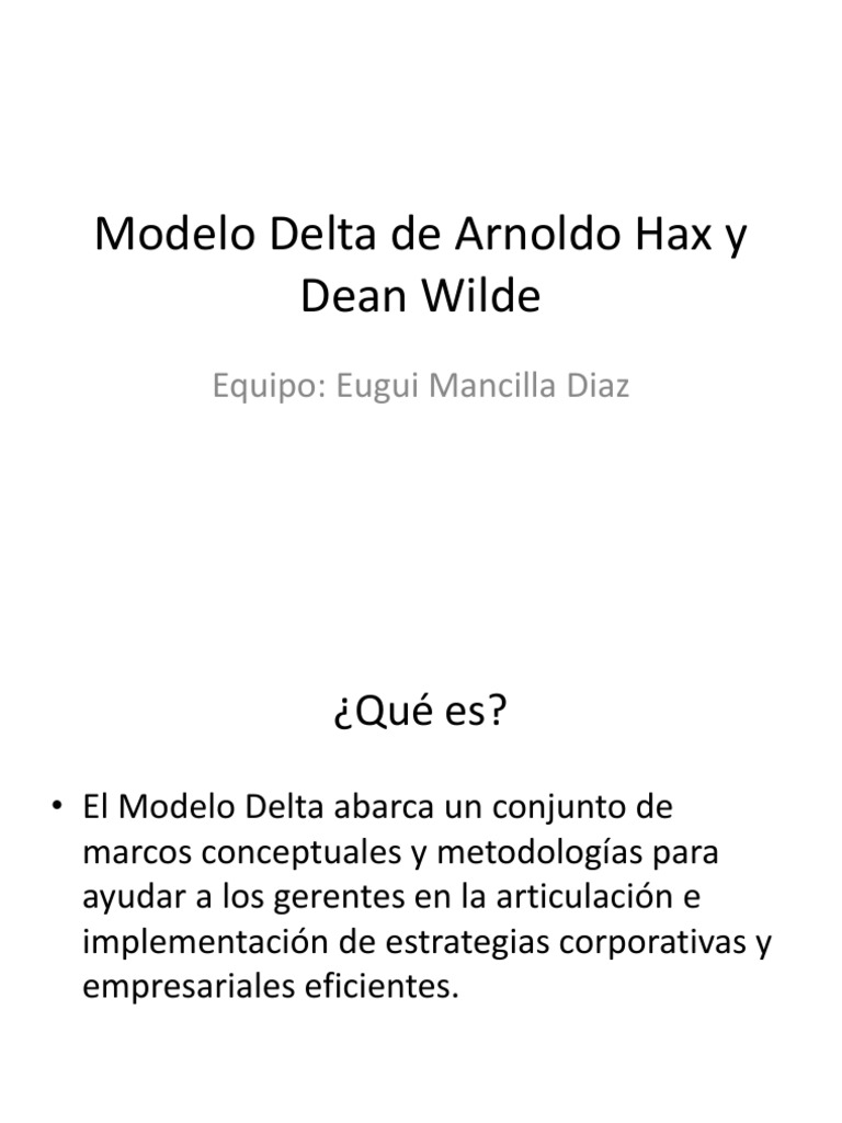 Modelo Delta de Arnoldo Hax y Dean Wilde | PDF | Cliente | Liderazgo
