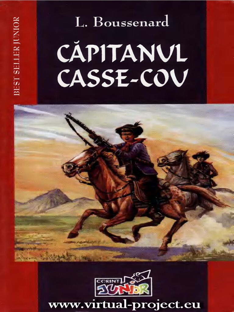 Louis-Henri Boussenard - Capitanul Casse-Cou (Scan PDF | PDF