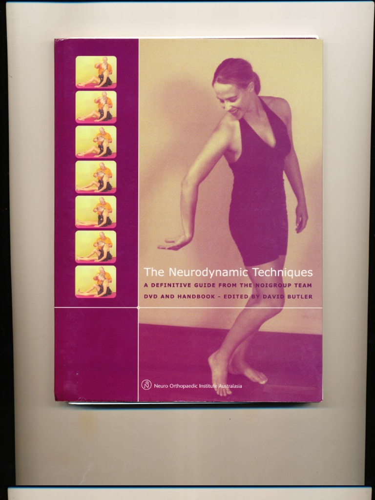 The Neurodynamic Techniques | PDF | Anatomical Terms Of Motion | Human Leg