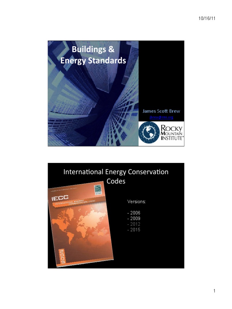 Buildings & Energy Standards: Interna7onal Energy Conserva7on Codes ...