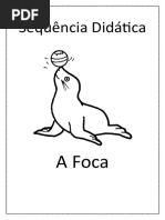 Sequência Didática A Foca | PDF | Alfabetização | Palavra