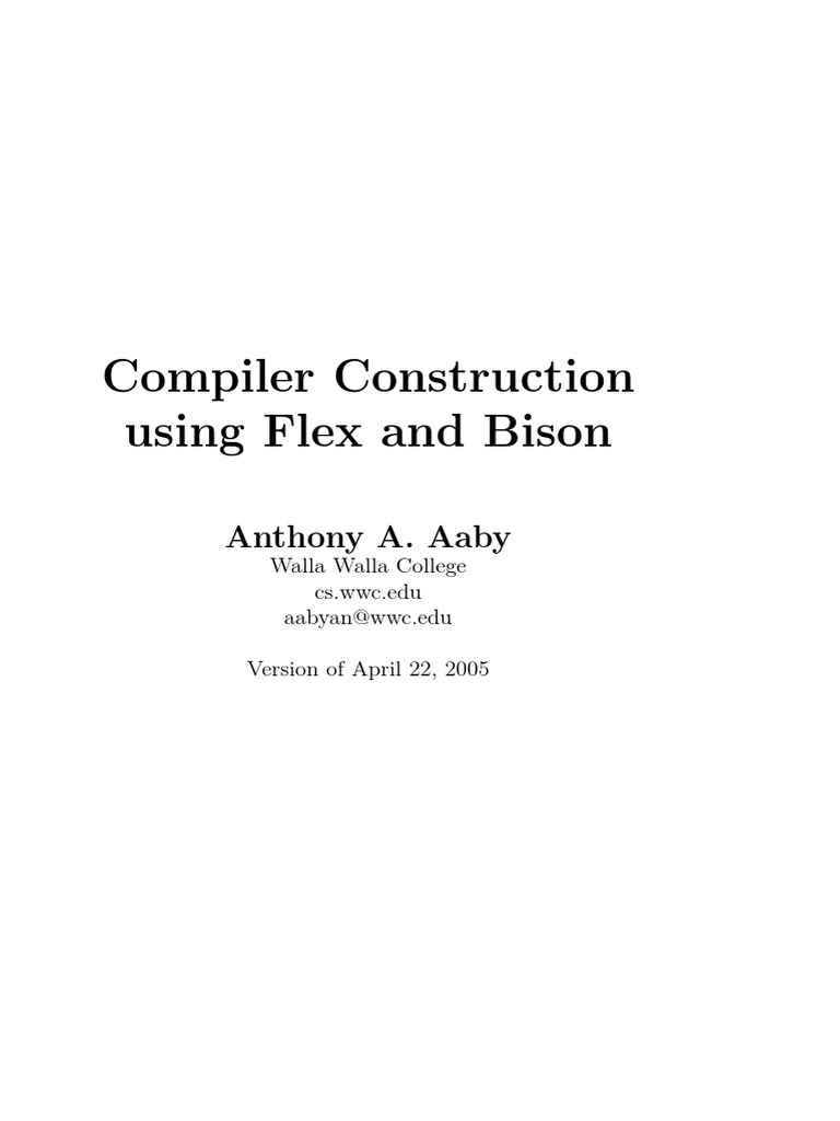 Compiler Construction Using Flex and Bison | PDF