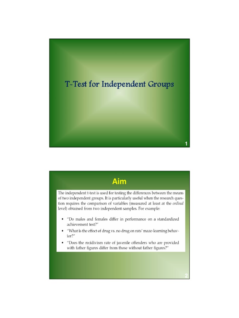 T T T T - Test For Independent Groups Test For Independent Groups Test ...