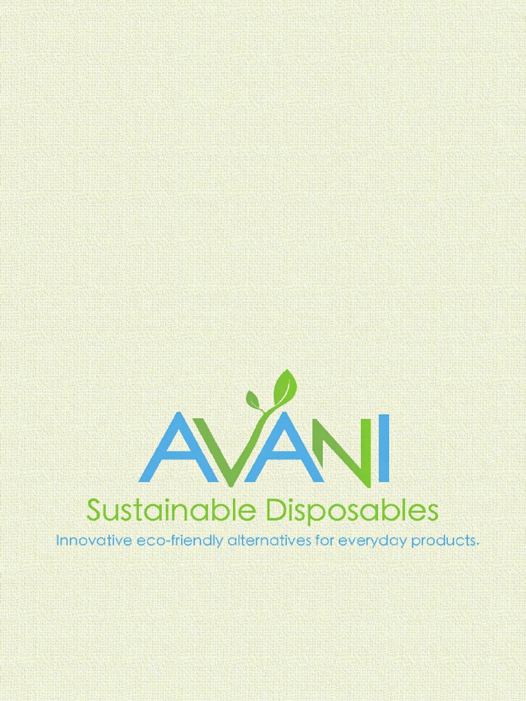 Avani Eco-Friendly Disposable Solutions | PDF | Renewable Resources | Waste