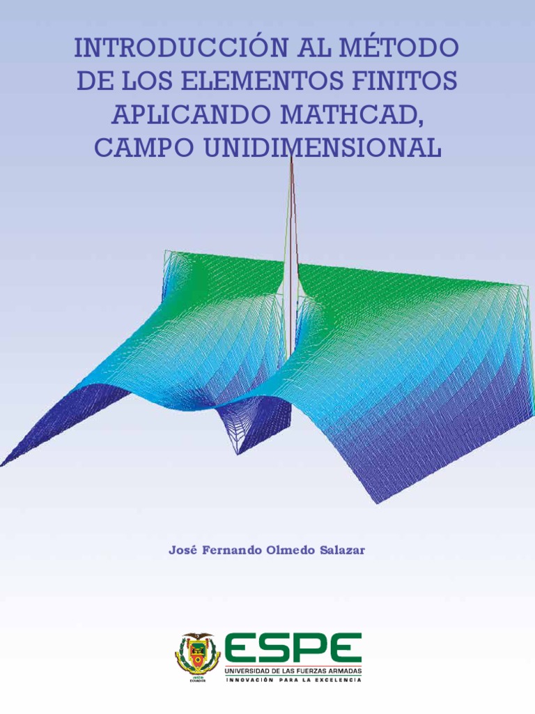 Introducción Al Método de Los Elementos Finitos Aplicando Mathcad | PDF | Método de elementos ...