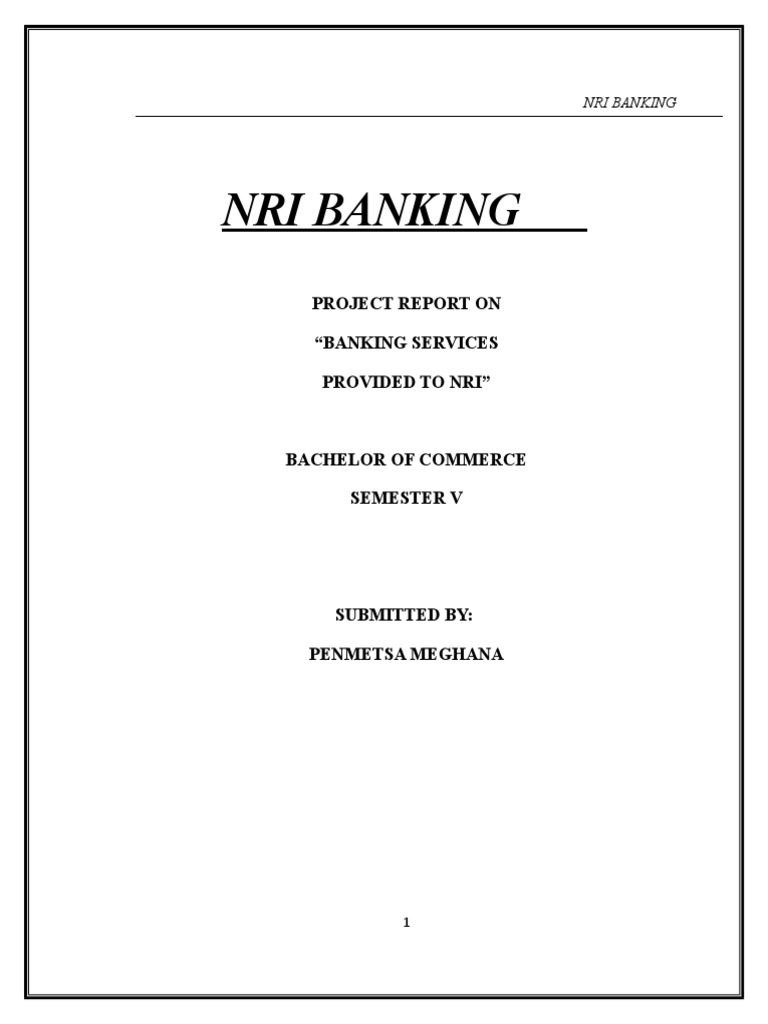 NRI Banking Services Overview Report | PDF | Banks | Reserve Bank Of India