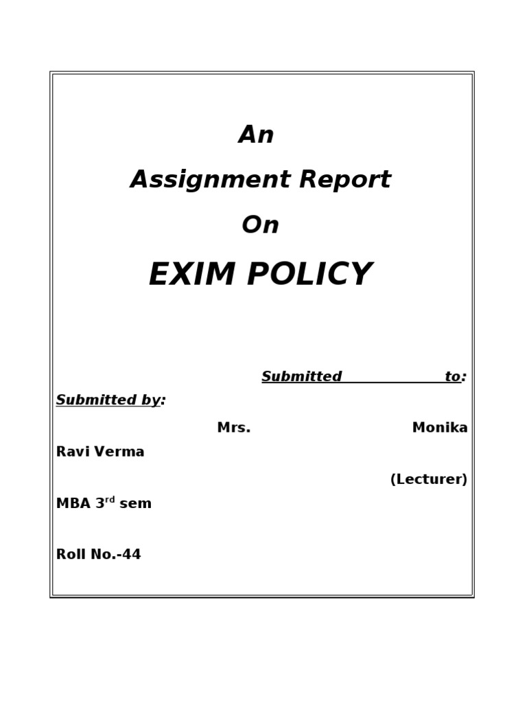Exim Policy: An Assignment Report On | PDF | Trade | Economy Of India