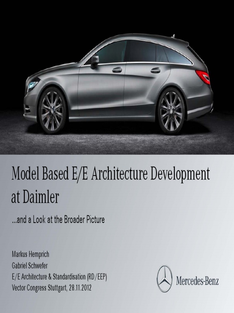 Model Based E/E Architecture Development at Daimler: ... and A Look at ...