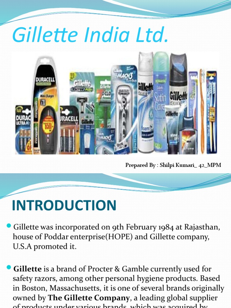 Gillette India LTD.: Prepared By: Shilpi Kumari - 42 - MPM | PDF ...