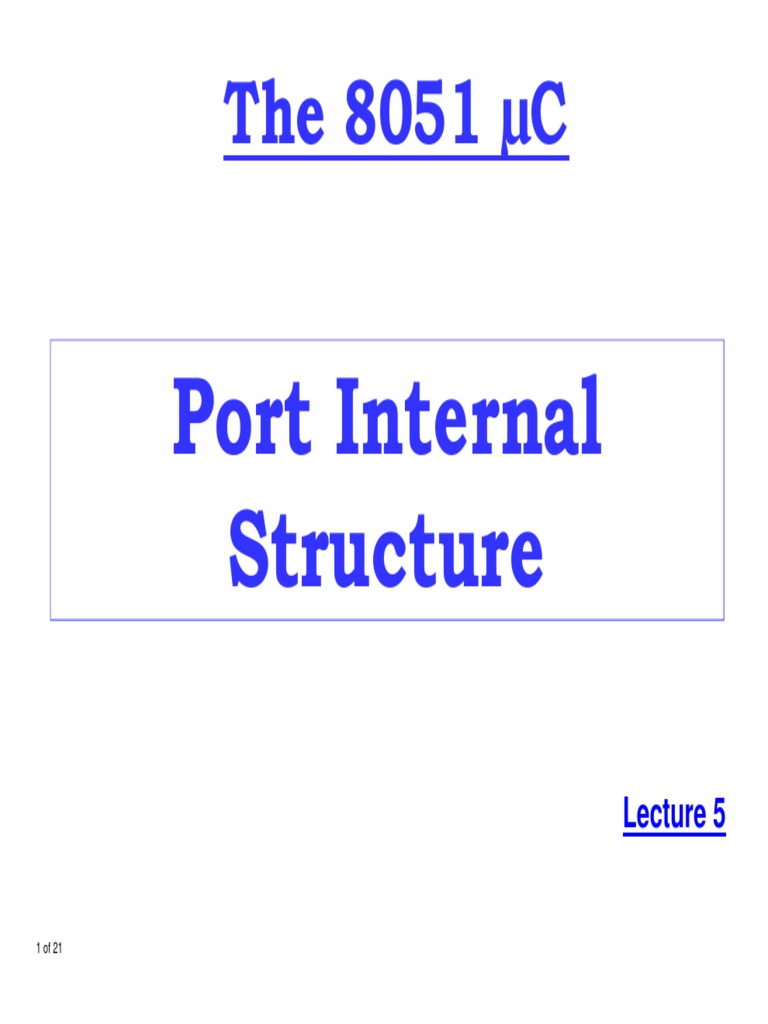 5 - 8051 Port Structure | PDF | Electronic Design | Electronics