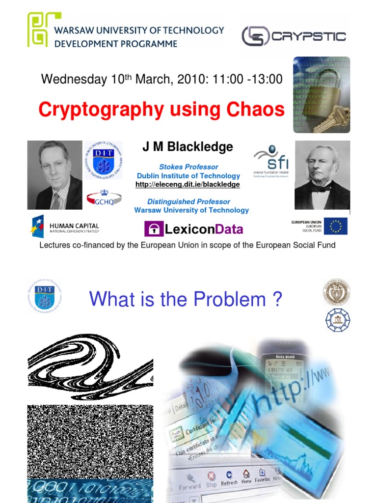 Cryptography Using Chaos: An Overview of a Presentation on Securing Communications with Chaotic ...