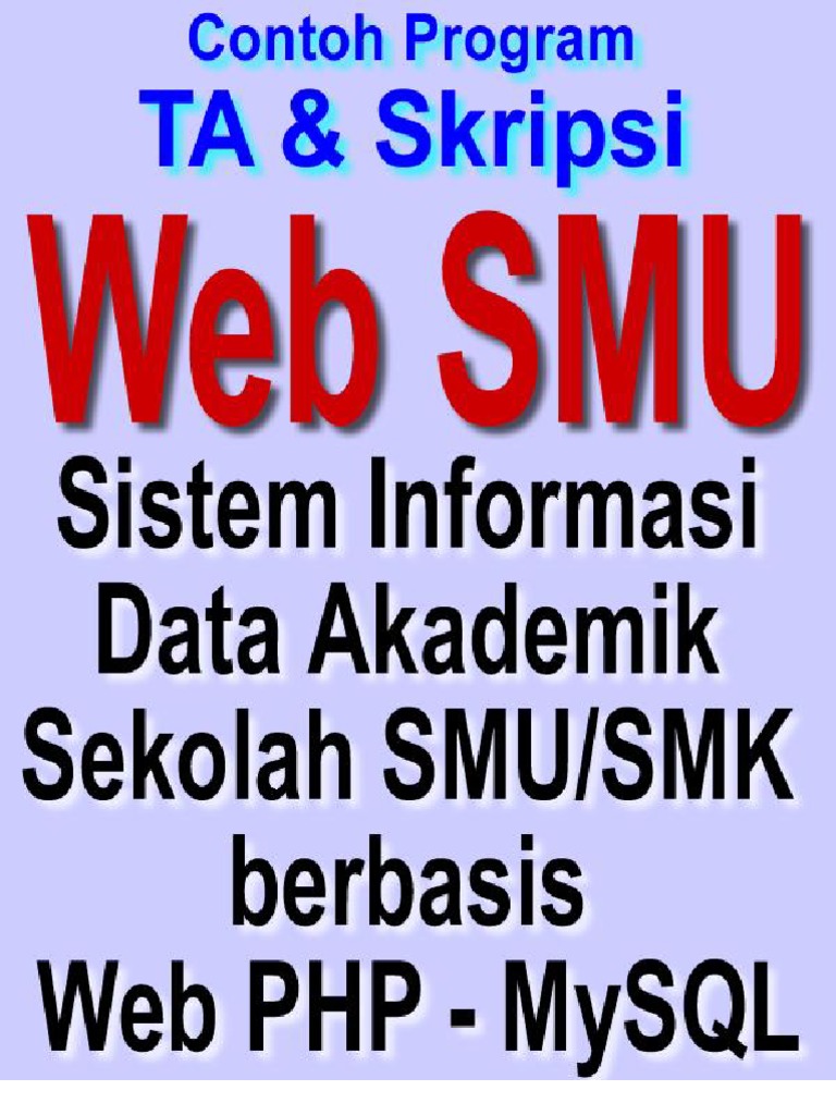 Web SMK Dan SMK - Sistem Informasi Akademik Sekolah Berbasis Web PHP MySQL | PDF | Komputer