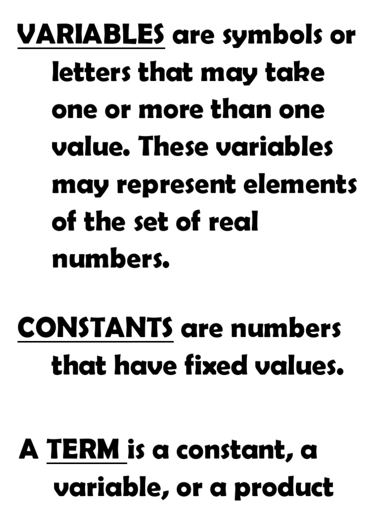 VARIABLES Are Symbols or Letters That May Take One or More Than One ...