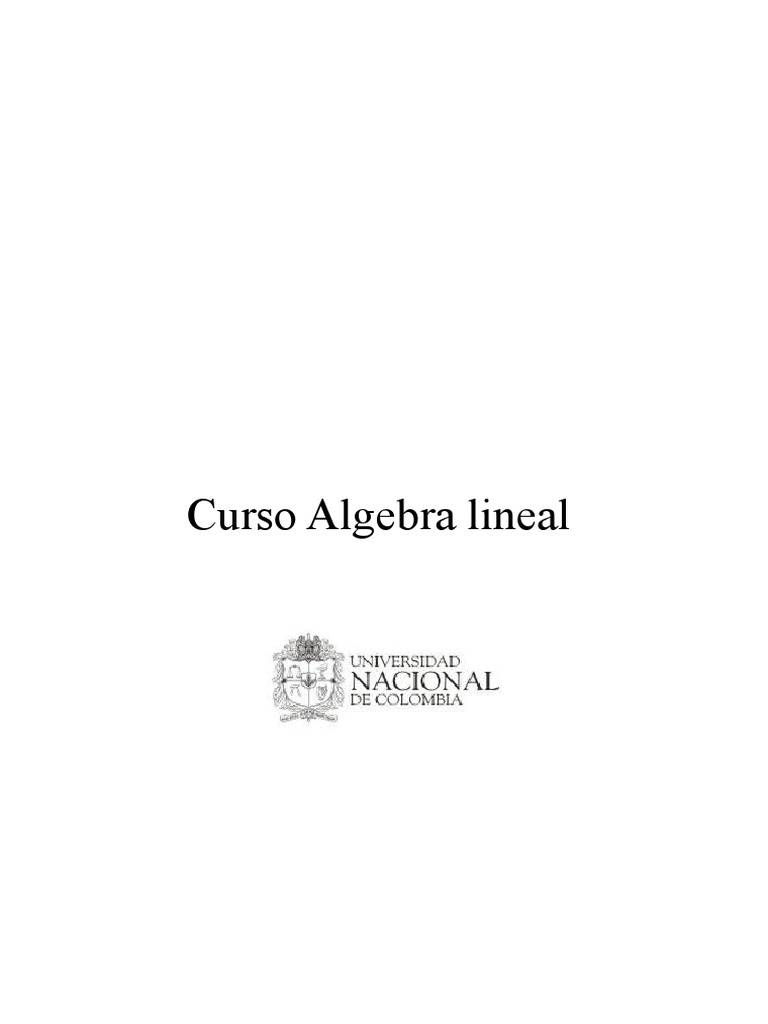 Curso de Algebra Lineal Universidad Nacional Colombia | PDF | Matriz ...