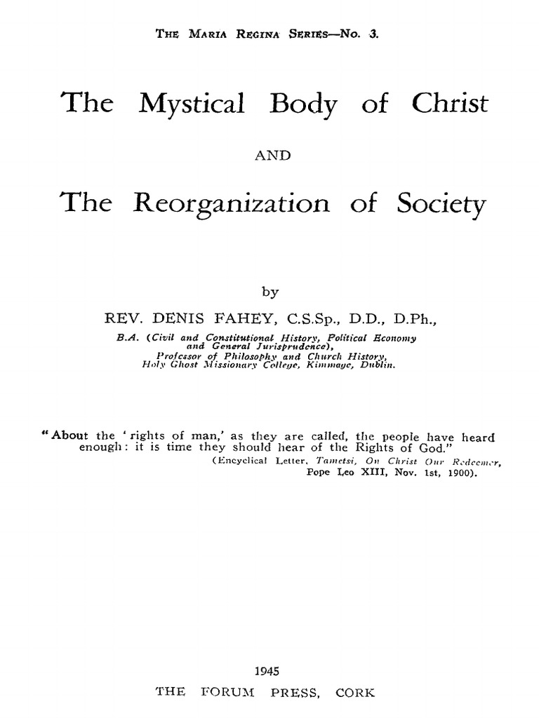 Denis Fahey The Mystical Body of Christ and The Reorganization of ...