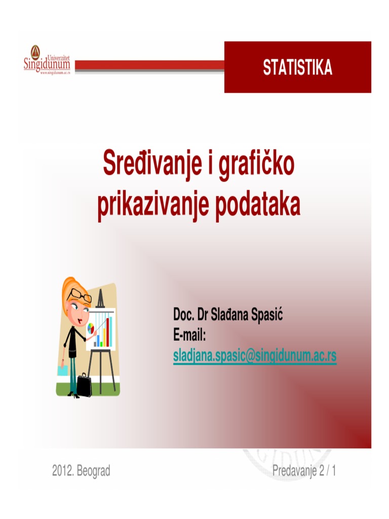 Statistika Predavanje 2 Sredivanje I Graficko Prikazivanje Podataka PDF ...