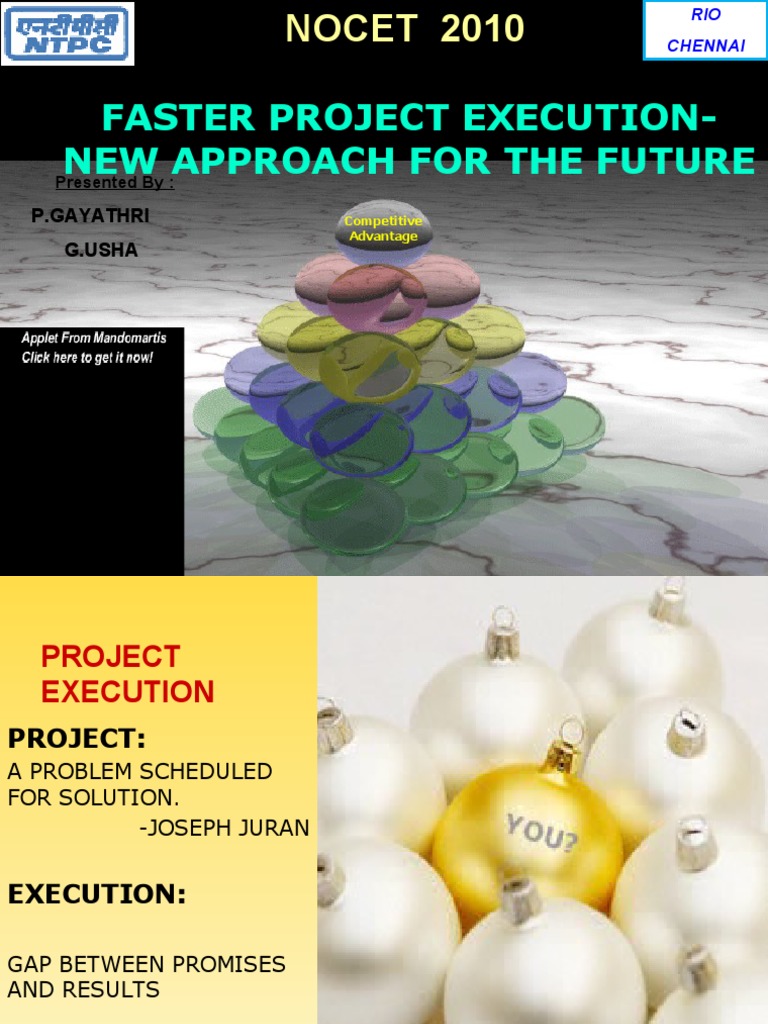 Faster Project Execution-New Approach For The Future: P.Gayathri G.Usha ...
