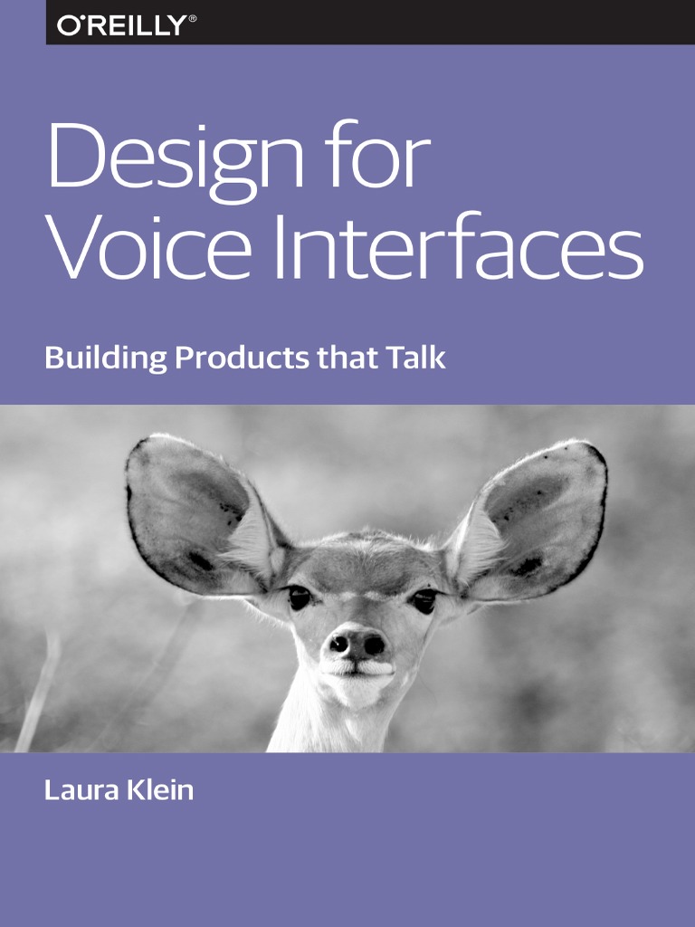 Oreilly Design For Voice Interfaces | PDF | Interactive Voice Response ...