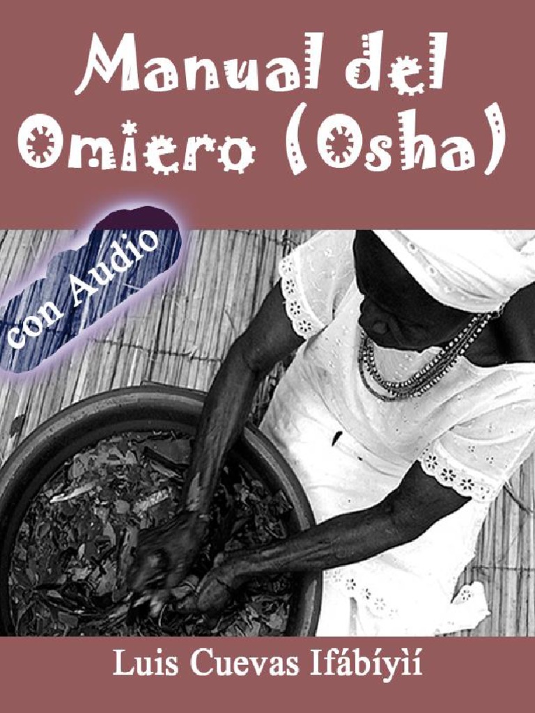 Manual para Cantar El Omiero de Osha PDF | PDF | Plantas | Religión y ...
