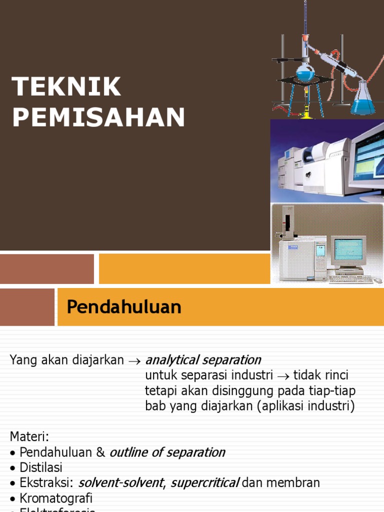 TEKNIK PEMISAHAN (Compatibility Mode) (Repaired) | PDF