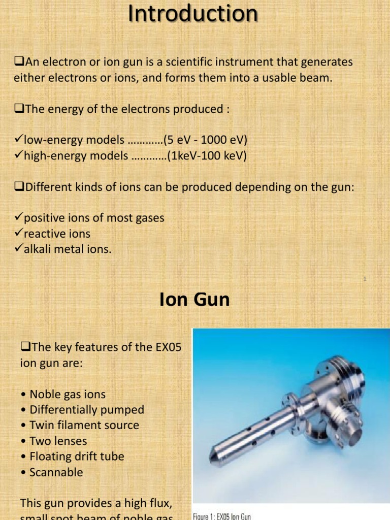 Ion Gun Overview and Features | PDF | Vacuum Tube | Particle Accelerator
