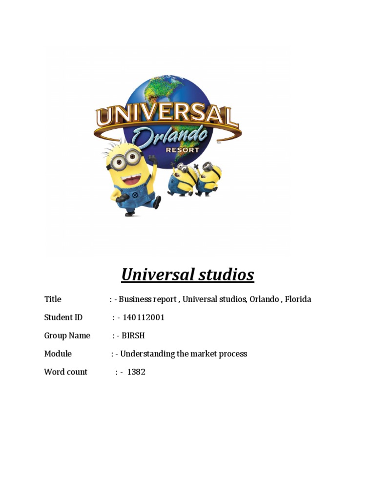 Universal Studios Business Report | PDF | Universal Orlando | Amusement ...