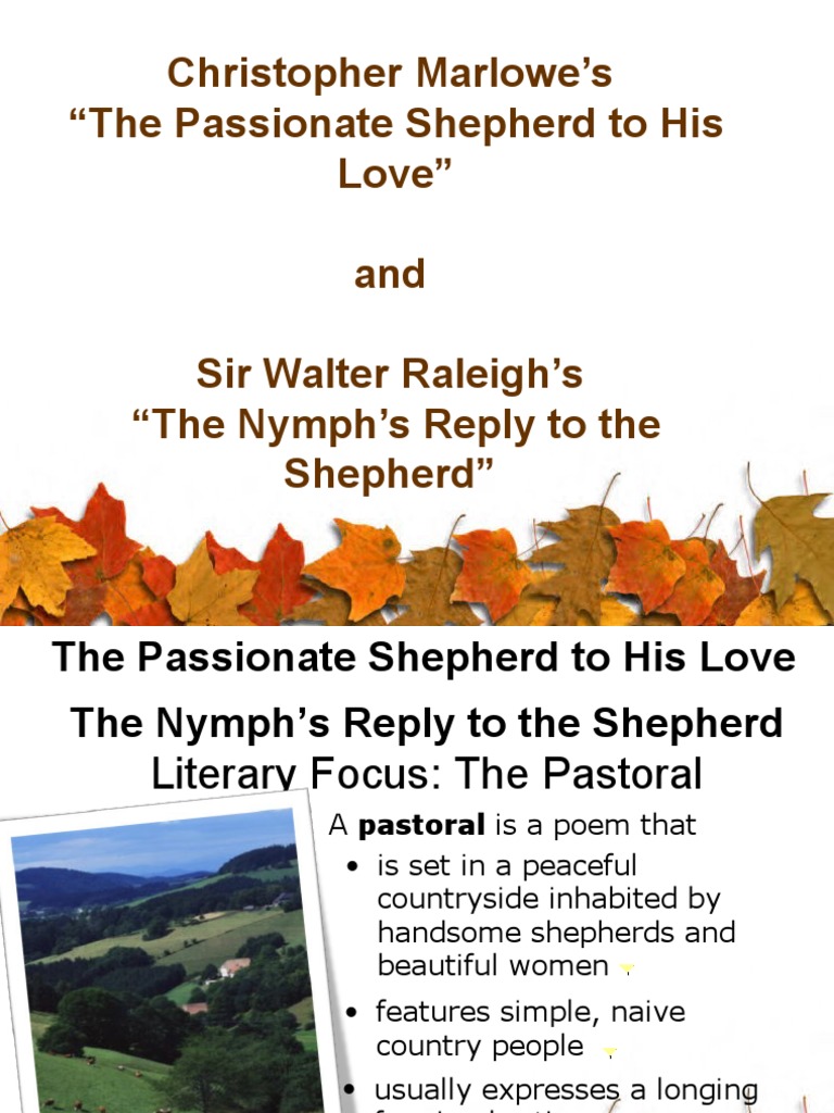 Christopher Marlowe's "The Passionate Shepherd To His Love" and Sir ...