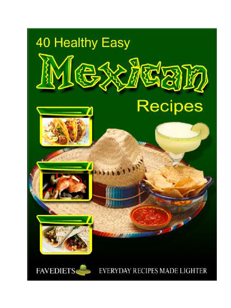 40 Healthy Easy Mexican Recipes PDF | PDF | Mexican Cuisine | Burrito